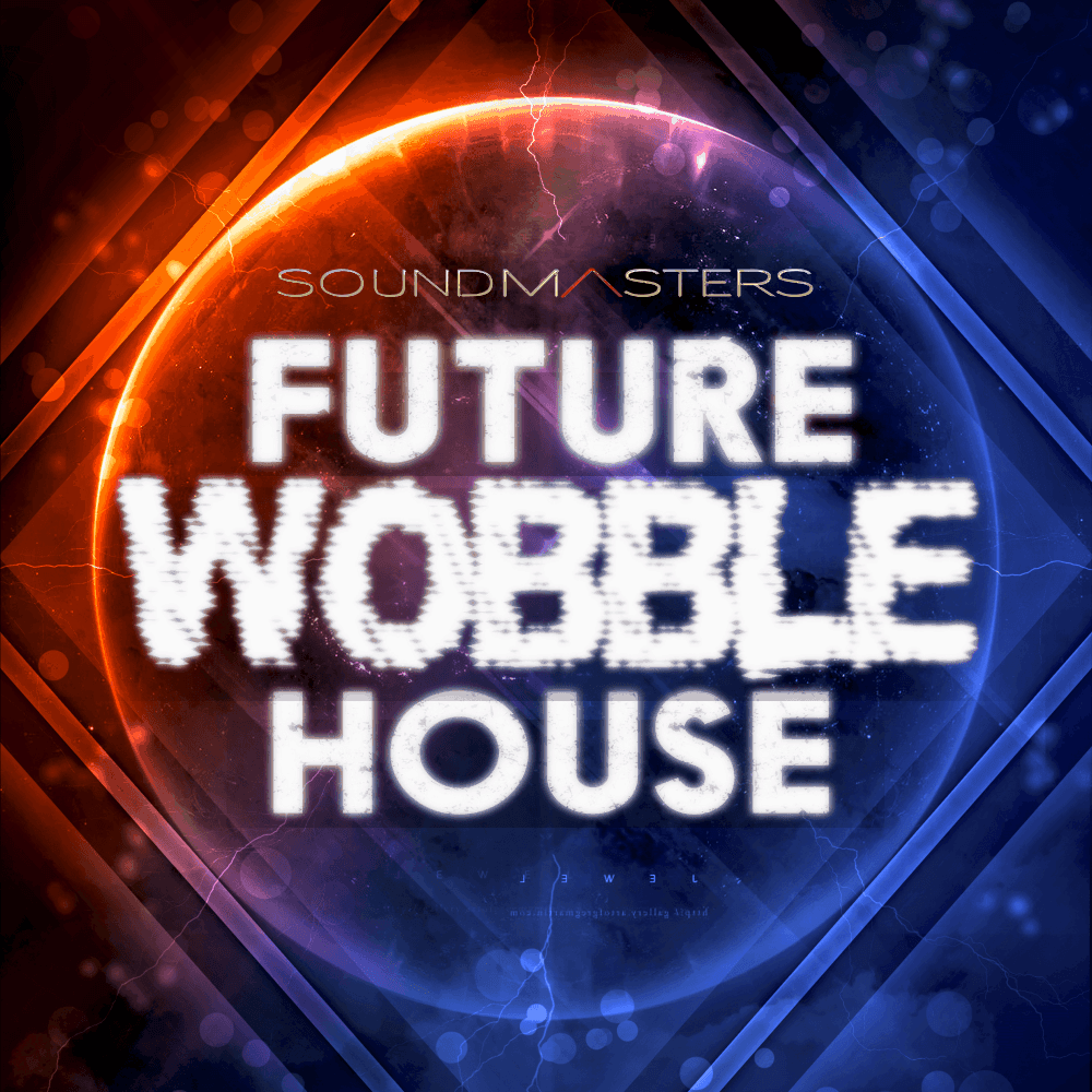 Future WOBBLE House - Soundmasters
